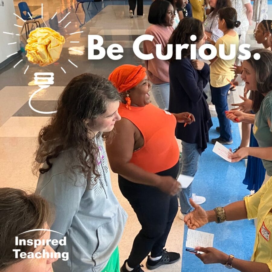 Curiosity in the Classroom - Center for Inspired Teaching